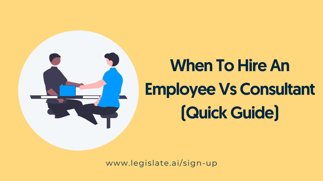 When To Hire An Employee Vs Consultant (Quick Guide) When To Hire An Employee Vs Consultant (Quick Guide)